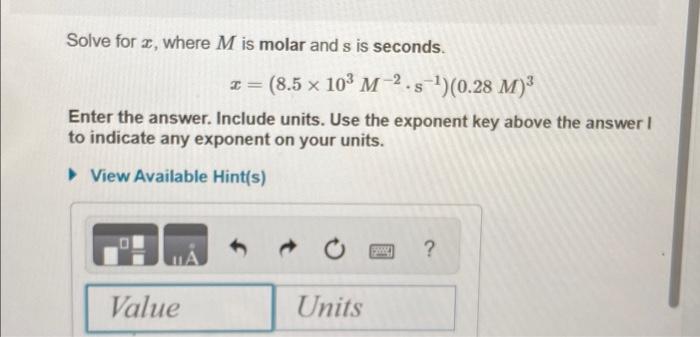 Solved Solve for x, where M is molar and s is seconds. x = | Chegg.com
