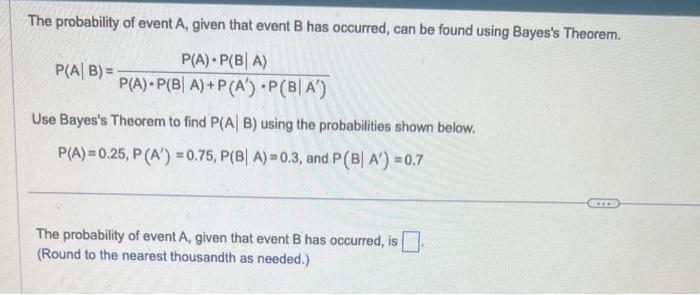 Solved The probability of event A, given that event B has | Chegg.com