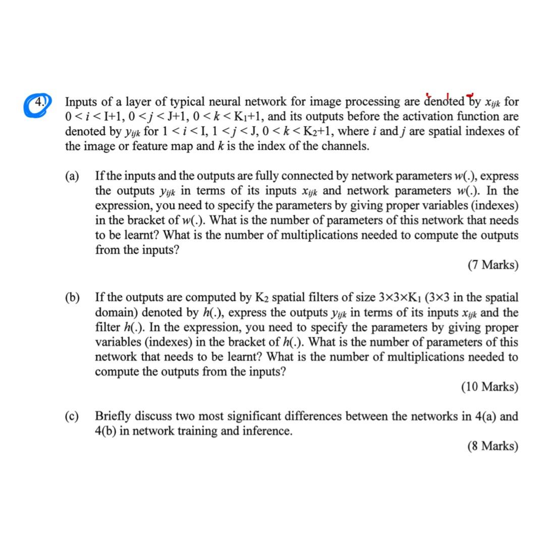 Solved 4.) ﻿Inputs of a layer of typical neural network for | Chegg.com