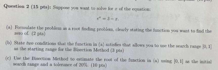 Solved Question 2 (15 ﻿pts): Suppose you want to solve for x | Chegg.com
