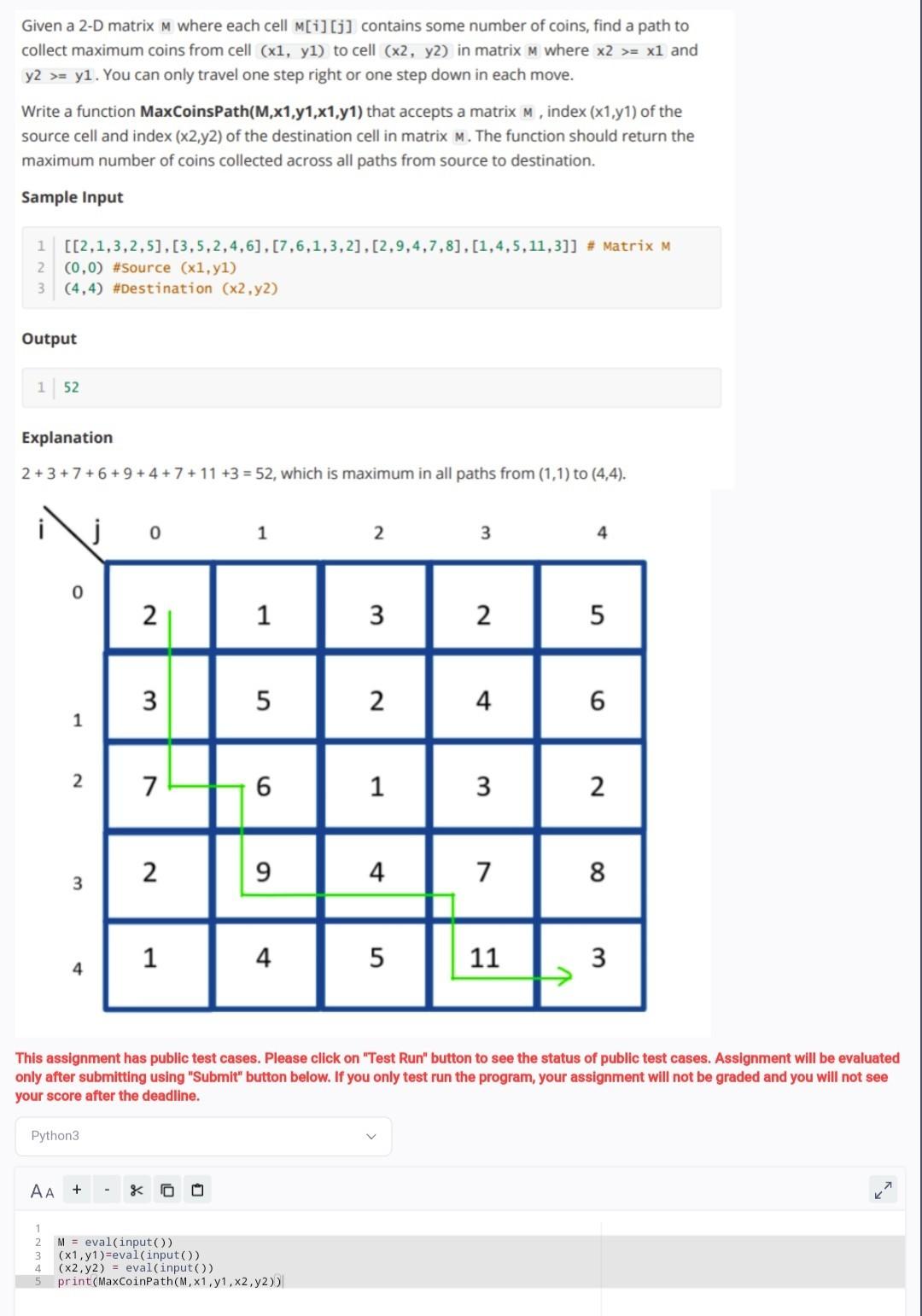 Solved Given a 2-D matrix M where each cell M[i][j] contains | Chegg.com