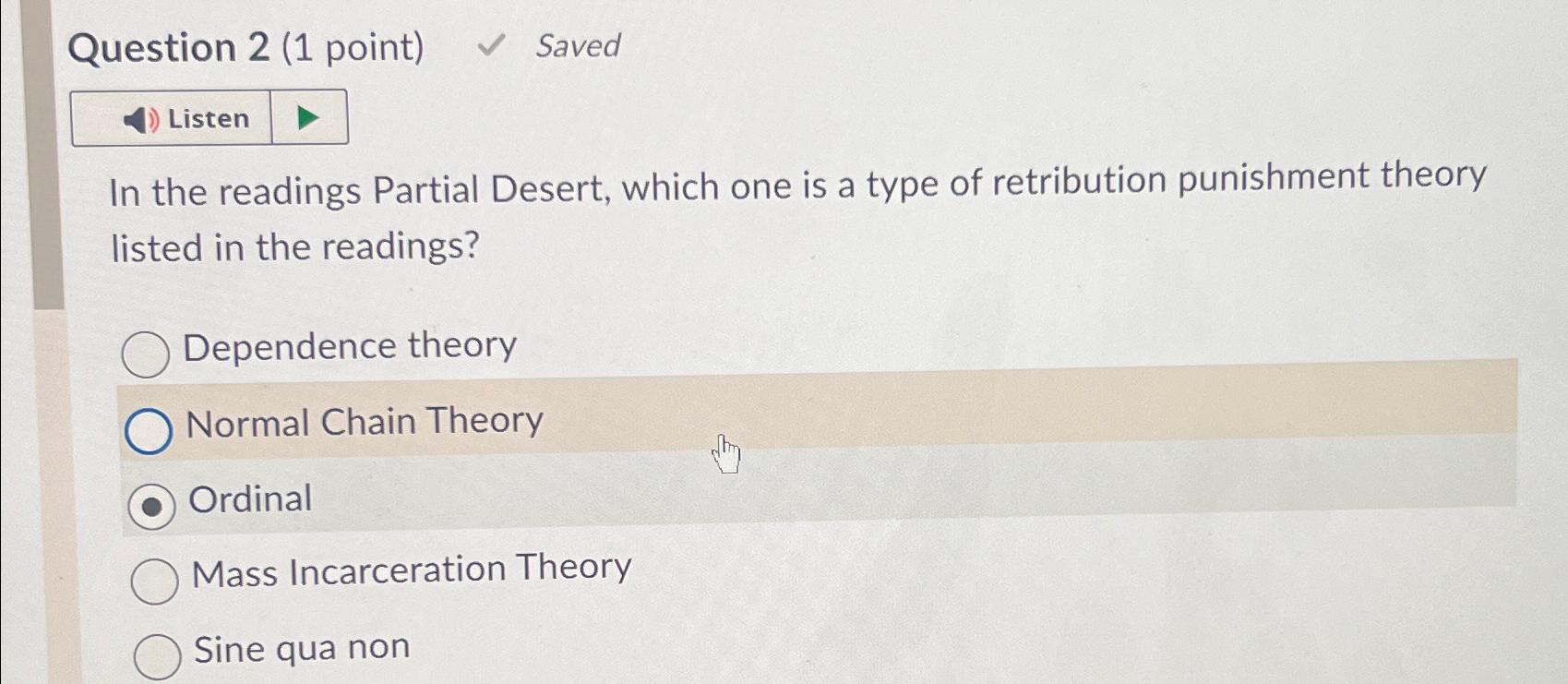 Solved Question 2 (1 ﻿point) ﻿SavedListenIn the readings | Chegg.com