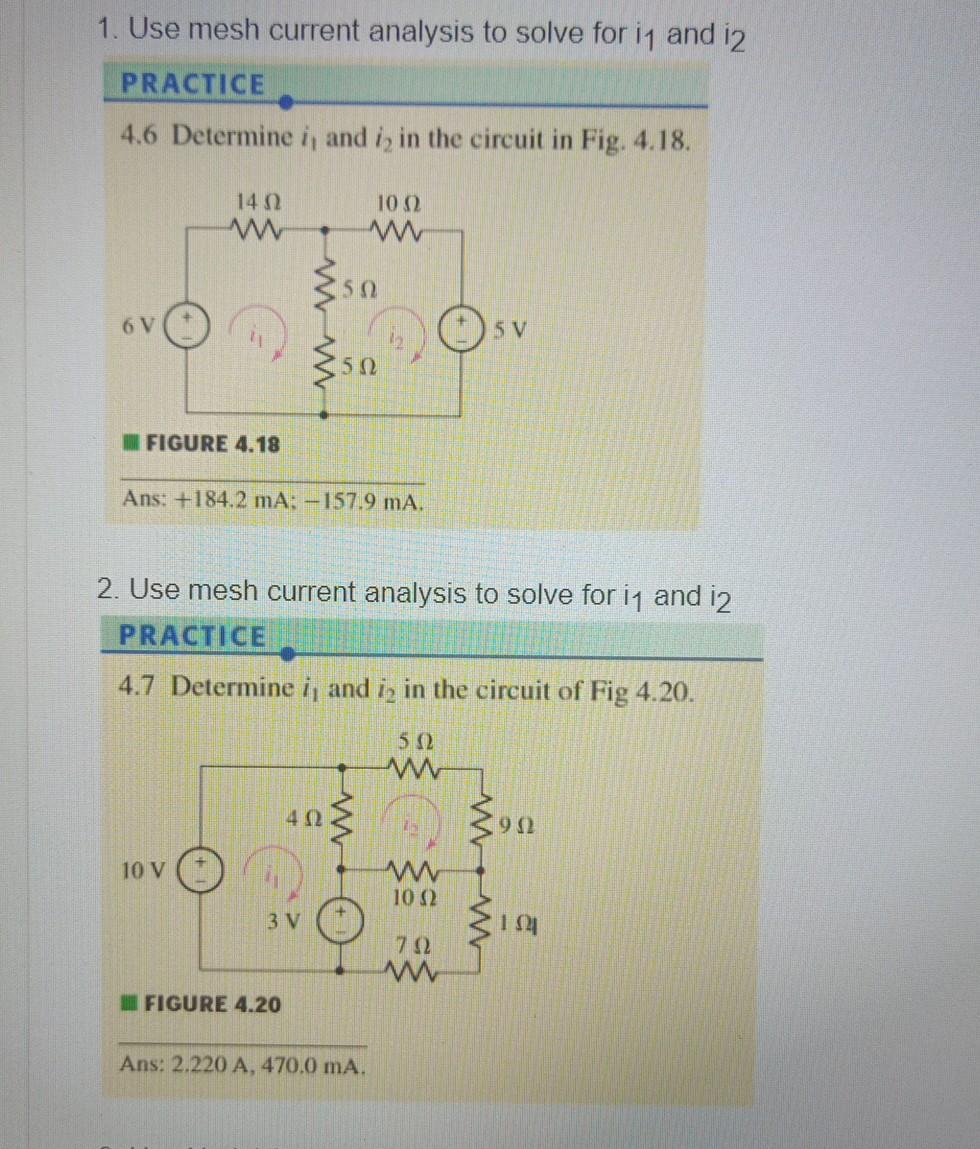 Solved 1. Use mesh current analysis to solve for in and i2 | Chegg.com