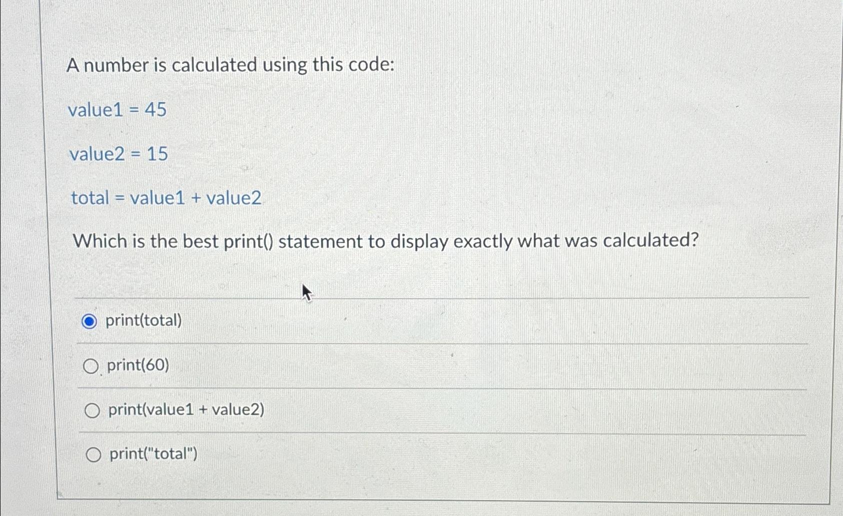 Solved A number is calculated using this code:value | Chegg.com