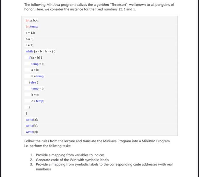 Solved The Following Minijava Program Realizes The Algorithm