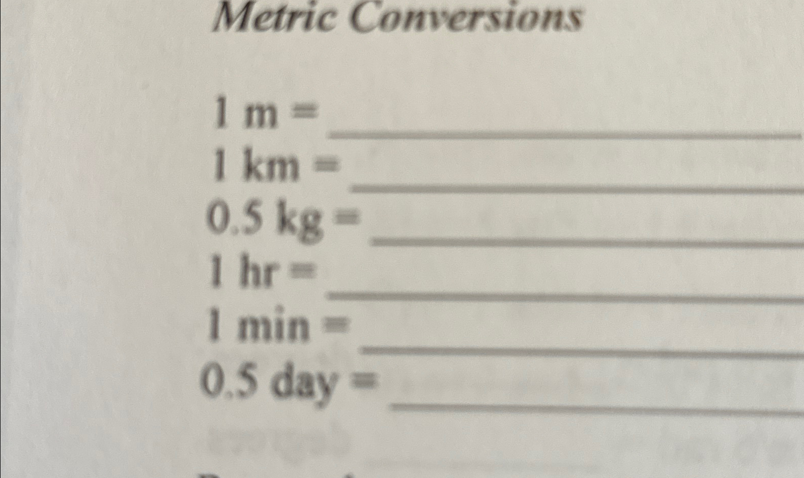 Solved Metric Conversions1m=1km=0.5kg=1hr=1min=0.5day= | Chegg.com