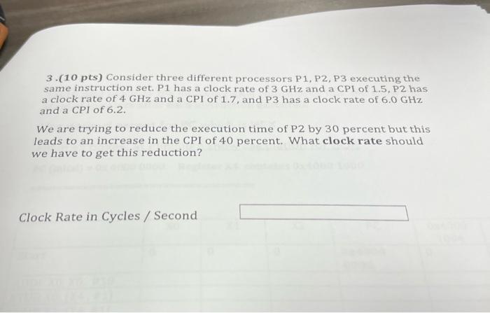 Solved 3. (10 pts) Consider three different processors P1, | Chegg.com