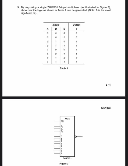 Solved 5 By Only Using A Single 74hc151 8 Input Multiplexer 