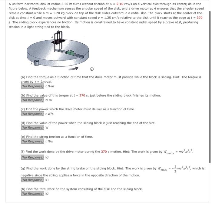 Solved A uniform horizontal disk of radius 5.50 m turns | Chegg.com