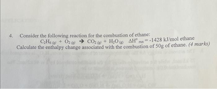 Solved 4. Consider the following reaction for the combustion | Chegg.com