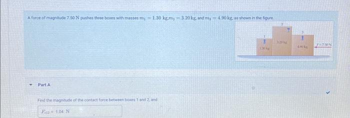 Solved A force of magnitude 7.50 N puches thee beres with | Chegg.com