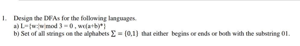 Design the DFAs for the following | Chegg.com