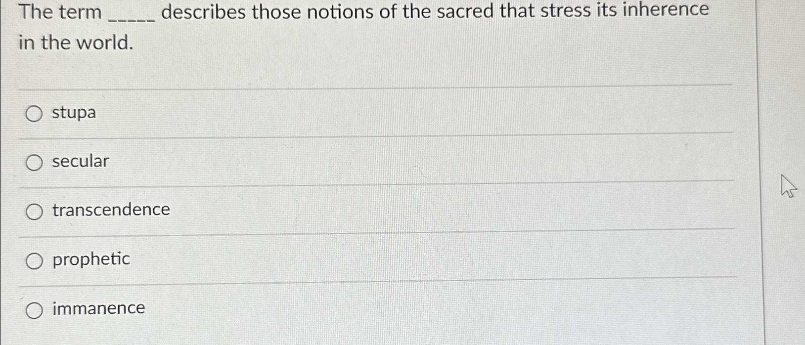 Solved The term describes those notions of the sacred that | Chegg.com