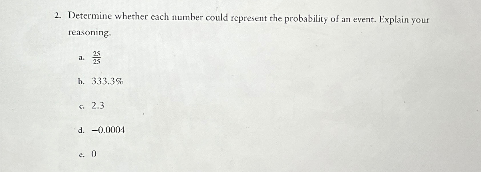 Solved Determine whether each number could represent the | Chegg.com