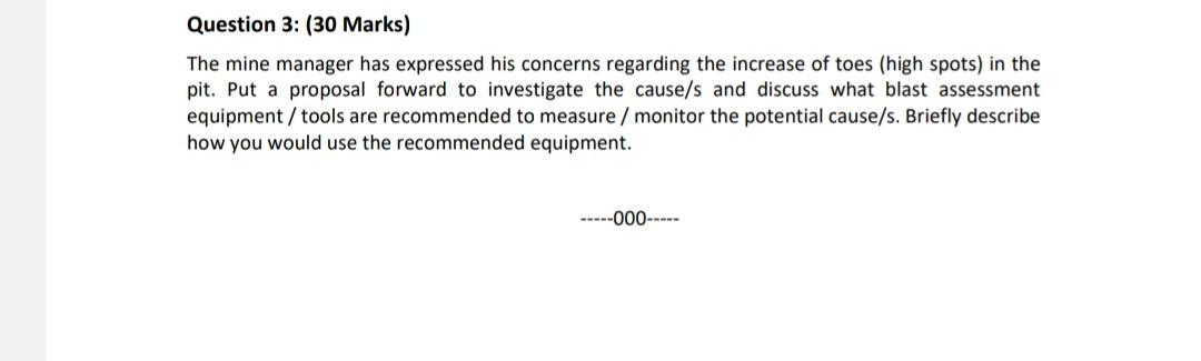 Solved Question 3: (30 Marks) The mine manager has expressed | Chegg.com