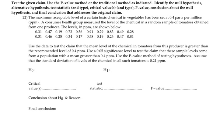 Solved Test the given claim. Use the P-value method or the | Chegg.com