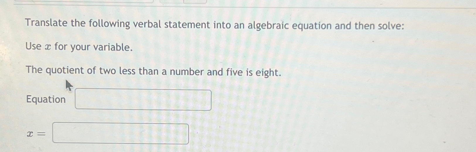 Solved Translate the following verbal statement into an | Chegg.com