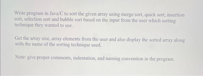 Solved Write program in Java/C to sort the given array using | Chegg.com