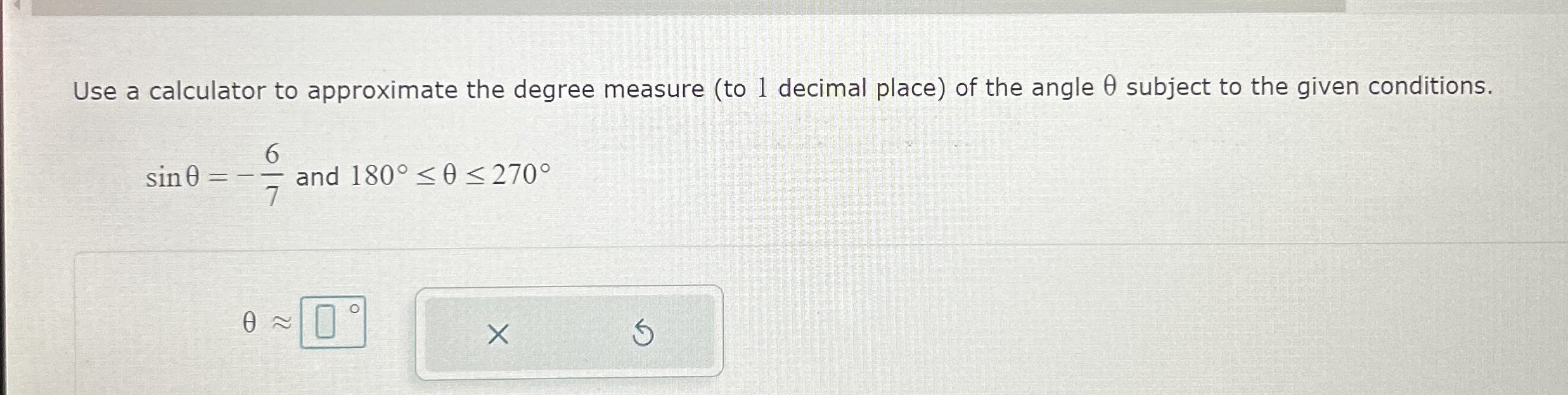 Solved Use a calculator to approximate the degree measure | Chegg.com