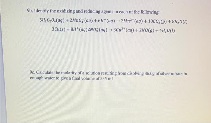 Solved 9b. Identify the oxidizing and reducing agents in | Chegg.com