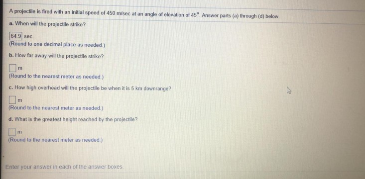 Solved A projectile is fired with an initial speed of 450 | Chegg.com