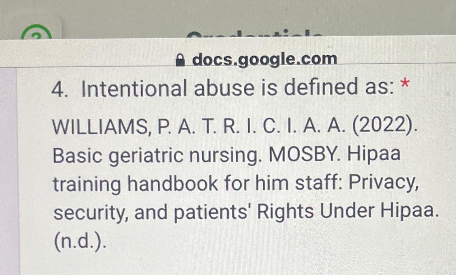 Solved docs.google.com4. ﻿Intentional abuse is defined as: * | Chegg.com
