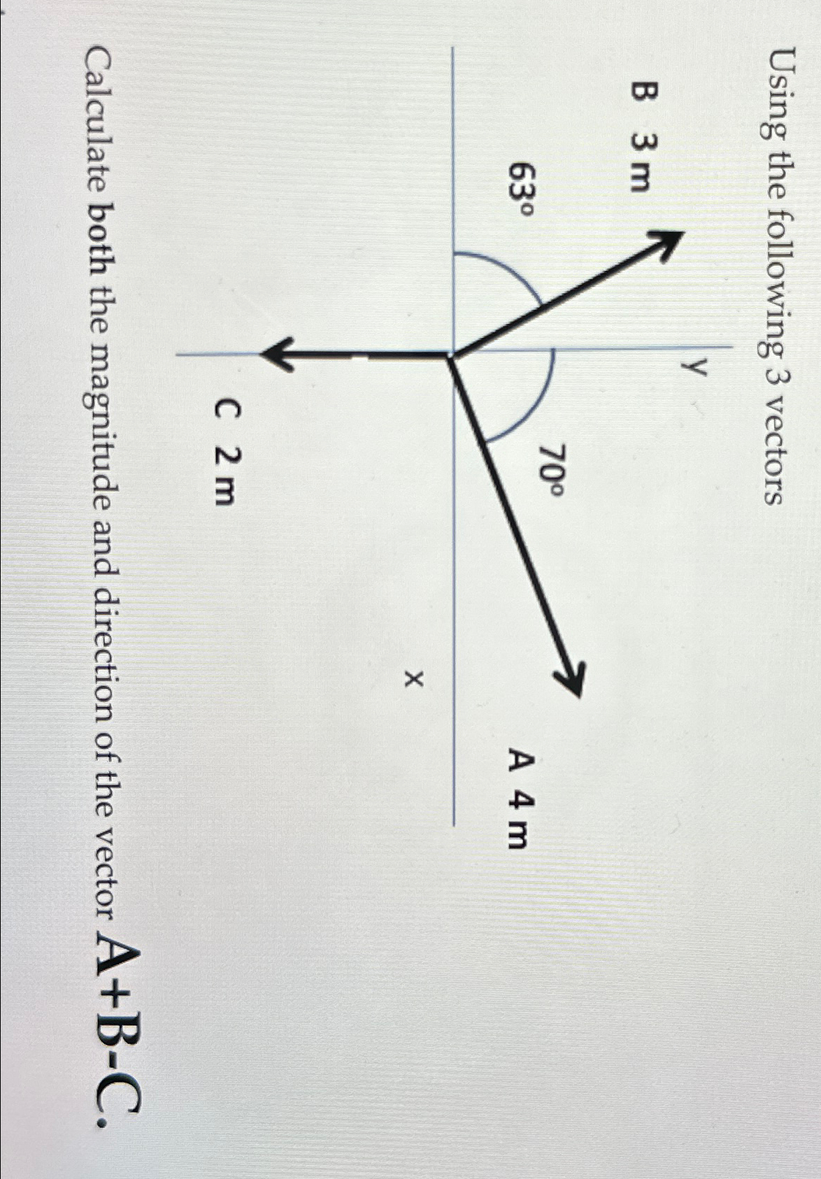 Solved Using the following 3 ﻿vectorsCalculate both the | Chegg.com