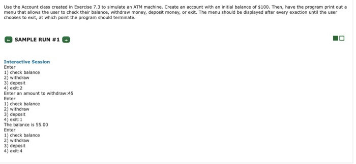 Solved Use the Account class created in Exercise 7.3 to | Chegg.com