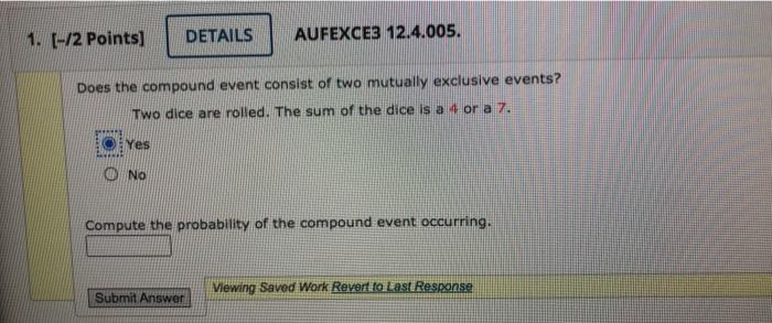 Solved 1. (-/2 Points) DETAILS AUFEXCE3 12.4.005. Does the | Chegg.com