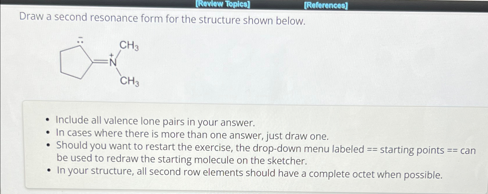 Solved Draw a second resonance form for the structure shown | Chegg.com