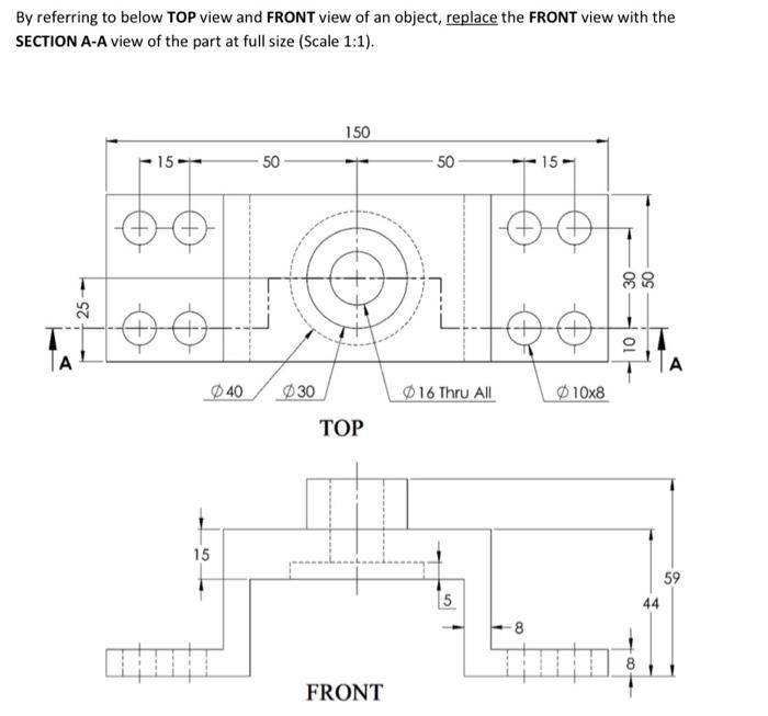 Solved By referring to below TOP view and FRONT view of an | Chegg.com