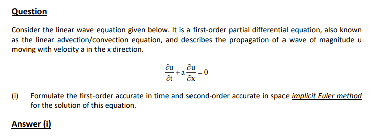 Solved QuestionConsider the linear wave equation given | Chegg.com