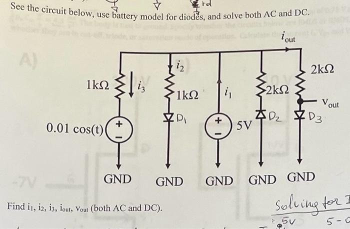 Solved solve circuit Dc and Ac use 0.7v as diode voltage for | Chegg.com