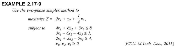 Solved Use the two-phase simplex method to maximize Z= | Chegg.com