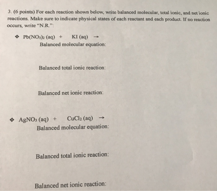 Solved 3. (6 points) For each reaction shown below, write | Chegg.com