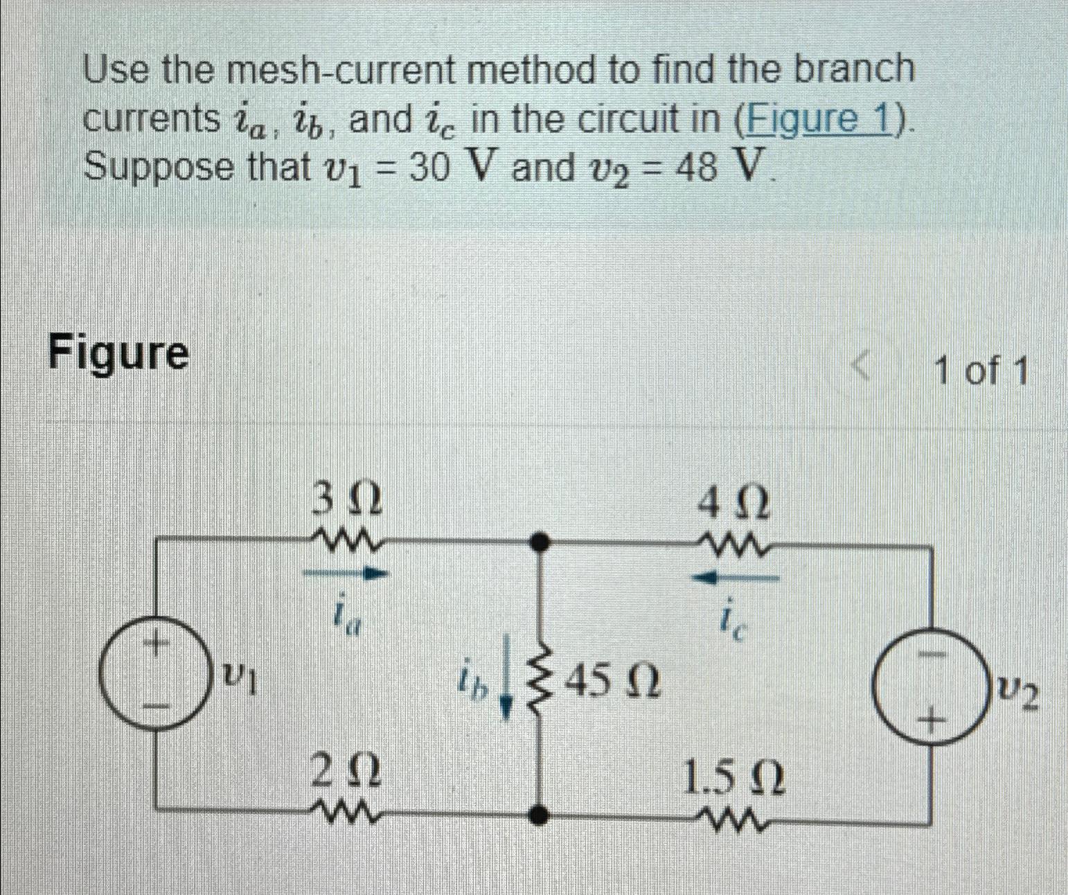 Solved Use the mesh-current method to find the branch | Chegg.com