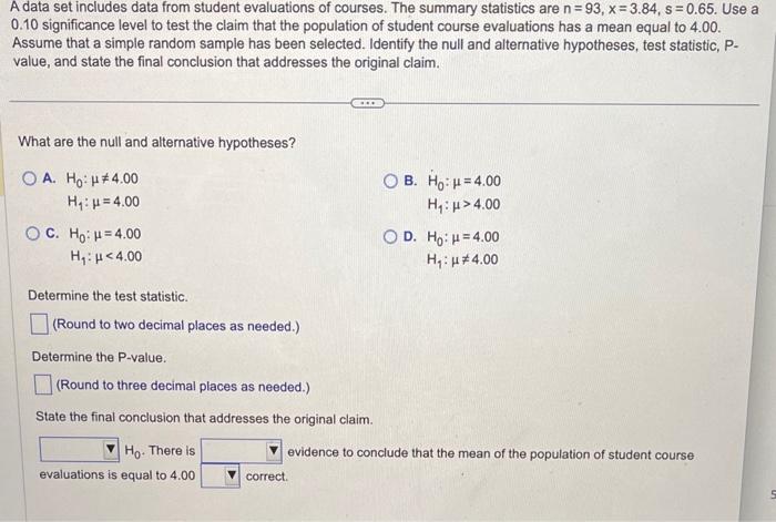 Solved A data set includes data from student evaluations of | Chegg.com