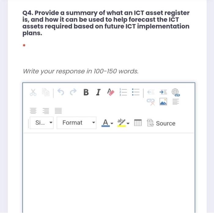 Solved Q4. Provide a summary of what an ICT asset register | Chegg.com