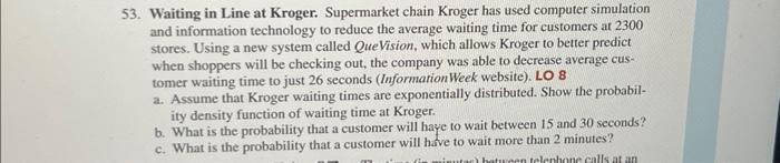 Solved 3. Waiting in Line at Kroger. Supermarket chain | Chegg.com