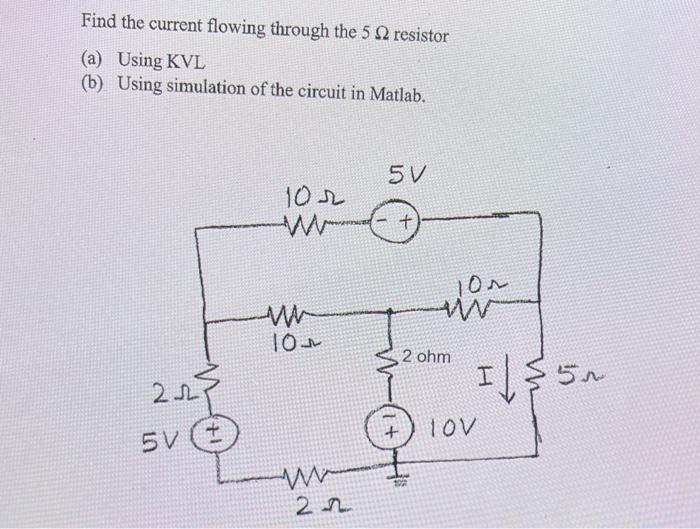 Solved Find the current flowing through the 5Ω resistor (a) | Chegg.com