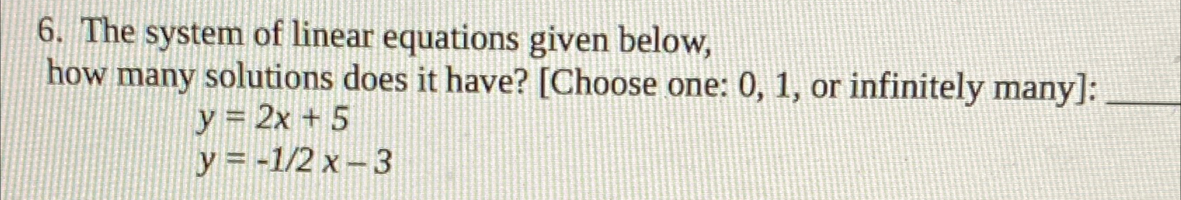 Solved The system of linear equations given below, how many | Chegg.com