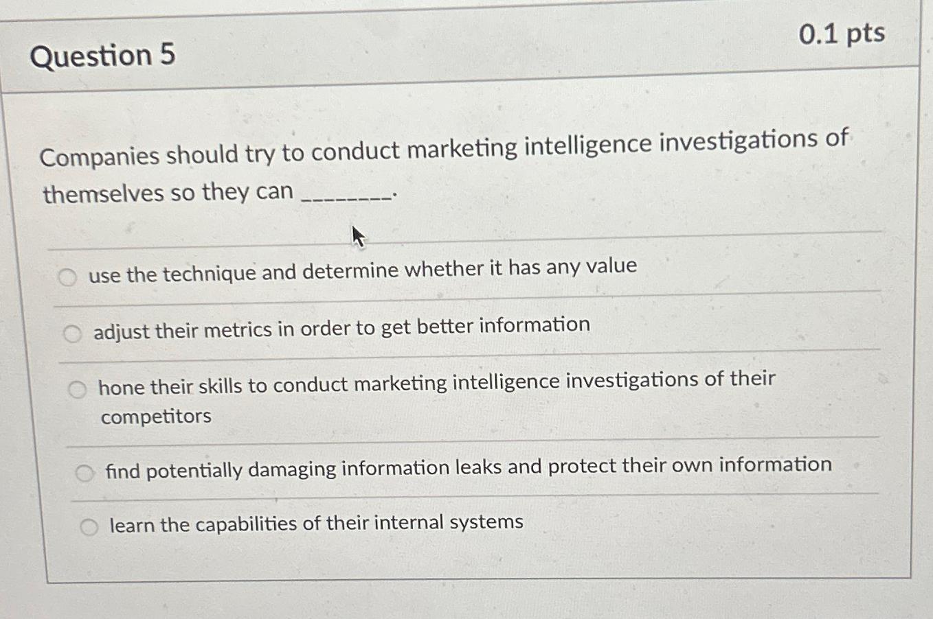 Solved Question 50.1ptsCompanies should try to conduct | Chegg.com