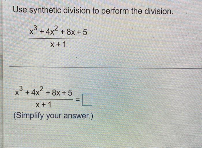 Solved Use synthetic division to perform the division. x2 + | Chegg.com