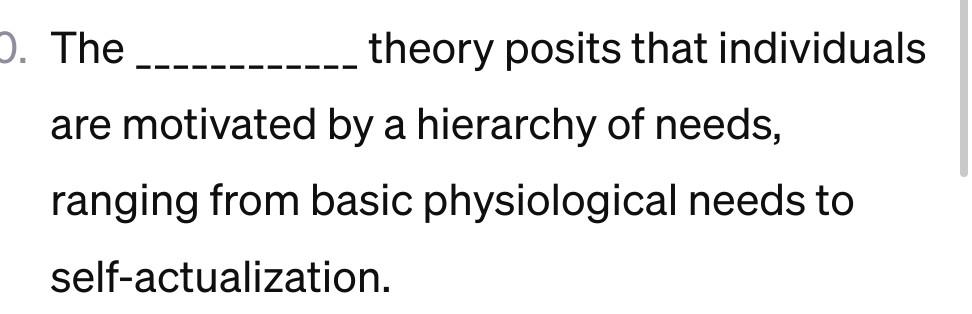 Solved The theory posits that individuals are motivated by a | Chegg.com