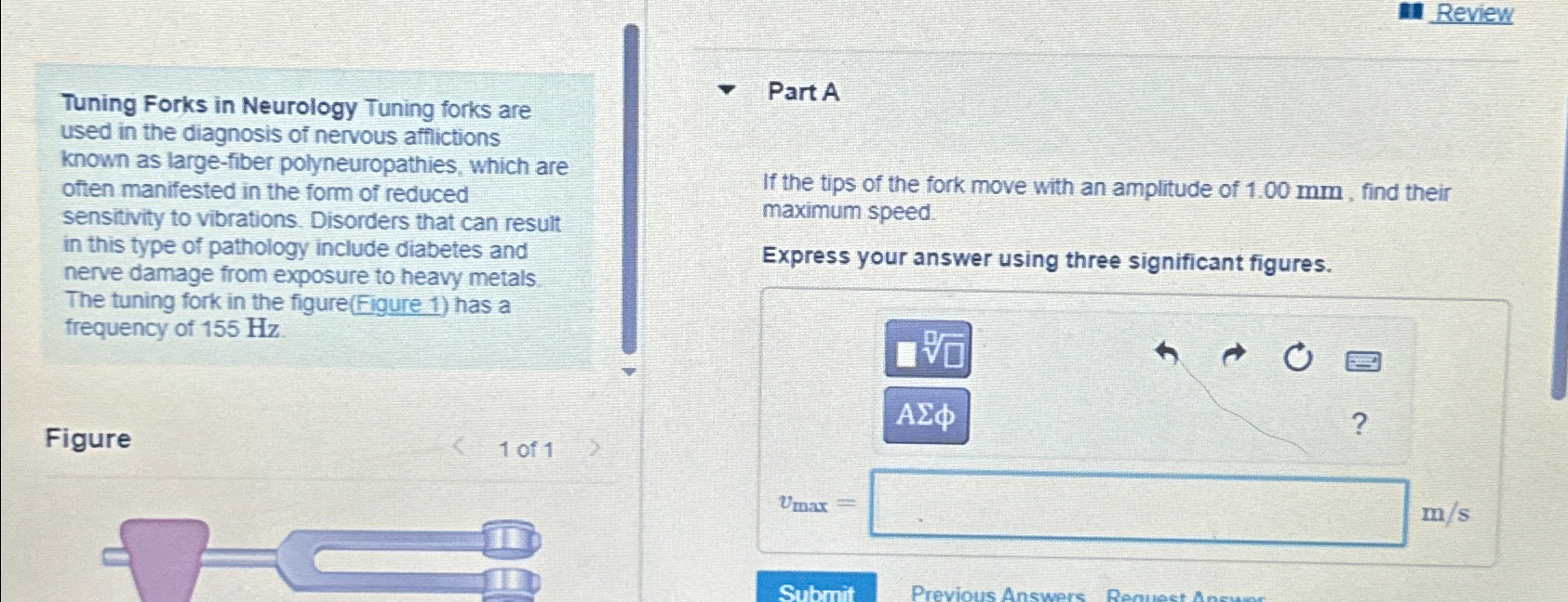 Tuning Forks in Neurology Tuning forks are used in | Chegg.com