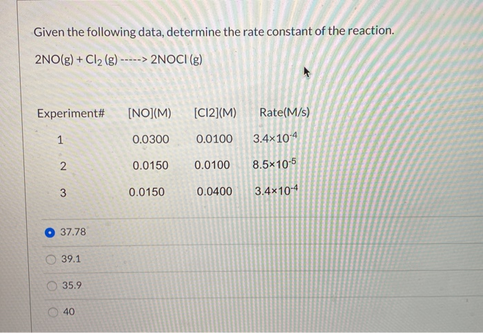 Solved Given the following data, determine the rate constant | Chegg.com