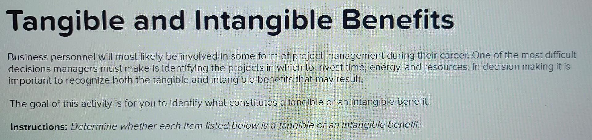 Solved Tangible and Intangible Benefits Business personnel | Chegg.com