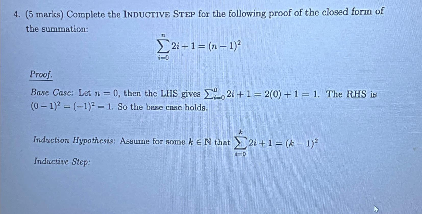 Solved (5 ﻿marks) ﻿Complete the INDUCTIVE STEP for the | Chegg.com