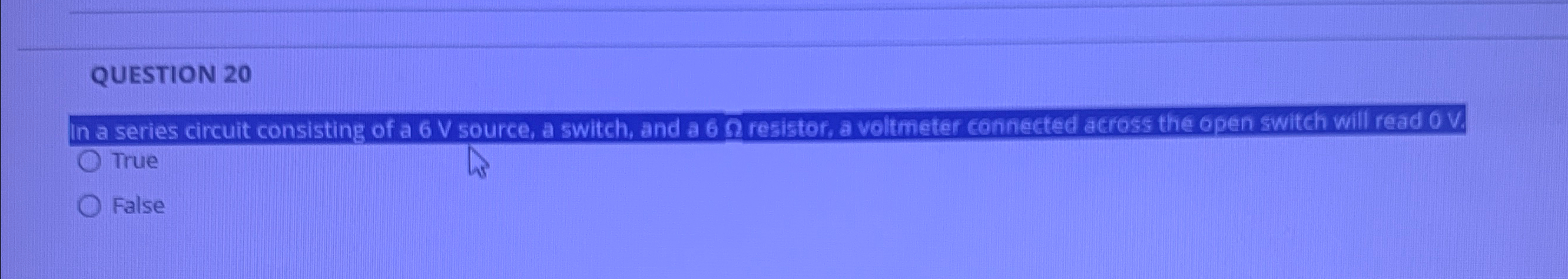 Solved QUESTION 20In a series circuit consisting of a 6V | Chegg.com