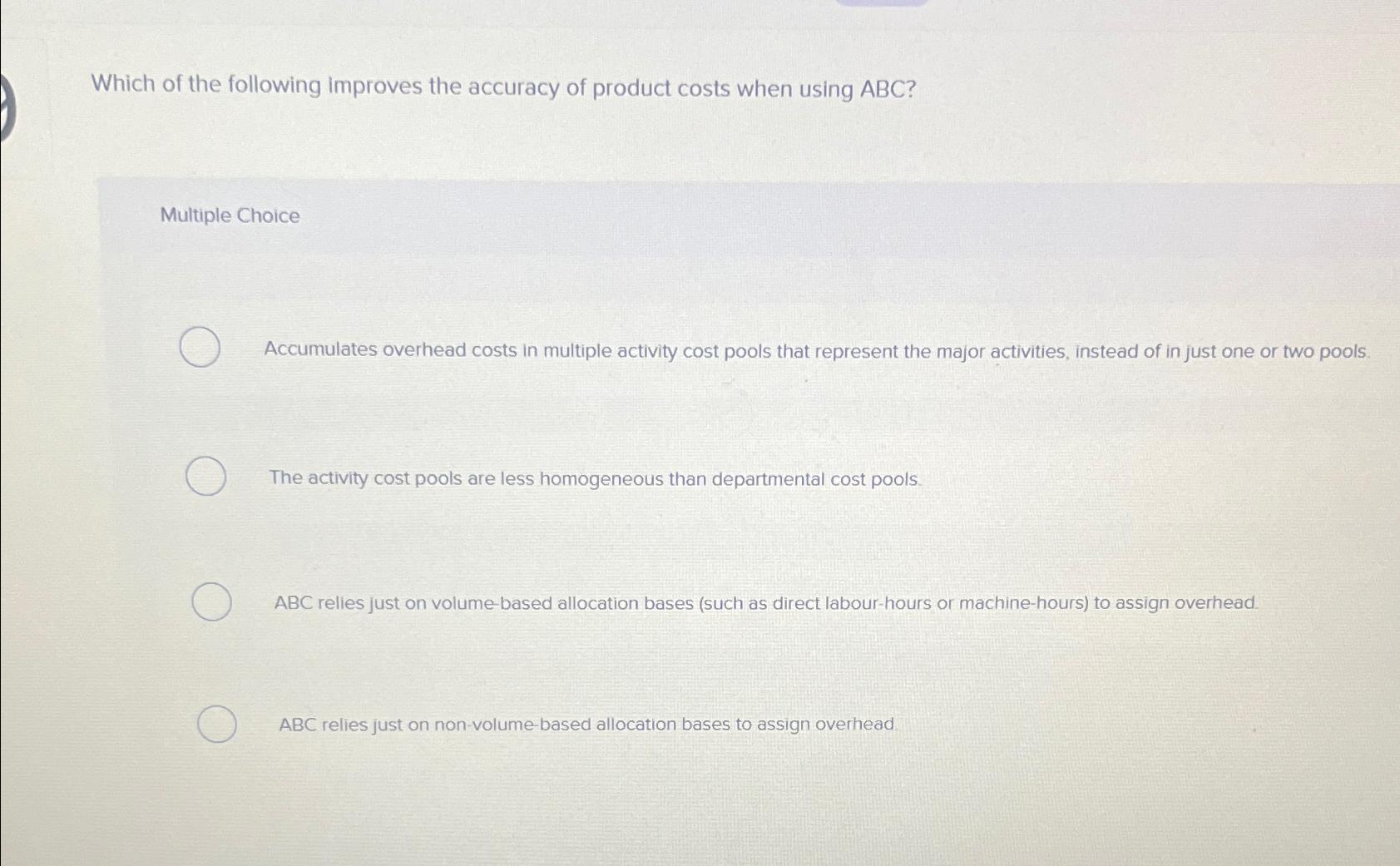 Solved Which of the following improves the accuracy of | Chegg.com